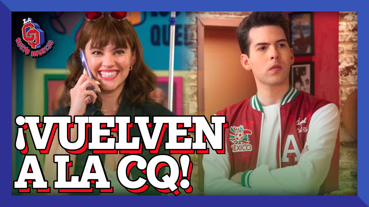 ¡Clara y Ángel ESTÁN DE REGRESO en la CQ! | Series La CQ | Canal5